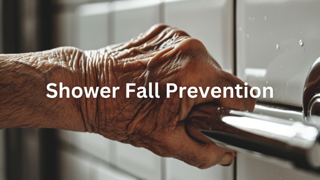 Shower Fall Prevention - Aging Canyon