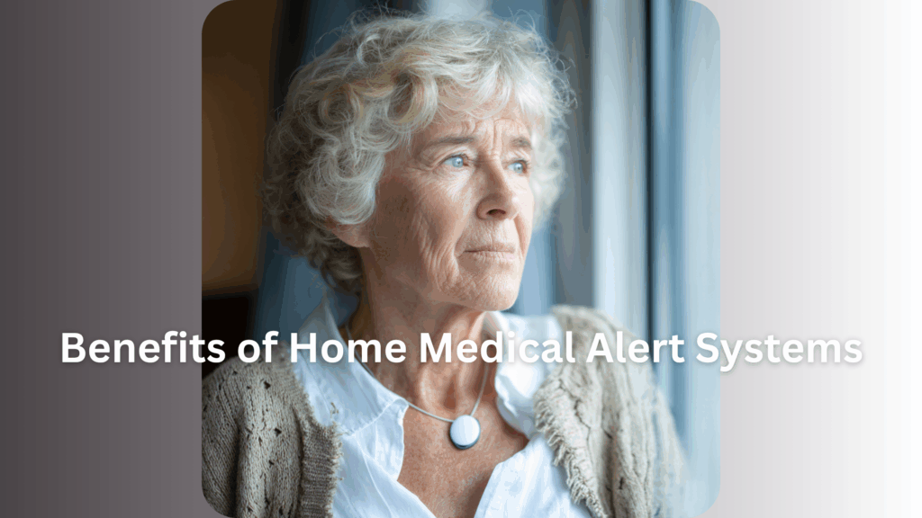 Benefits of Home Medical Alert Systems - Aging Canyon
